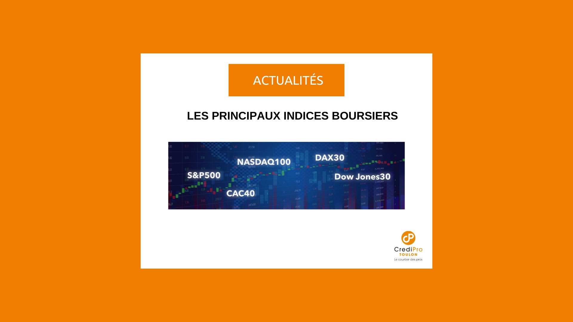 Les principaux indices boursiers | CrediPro