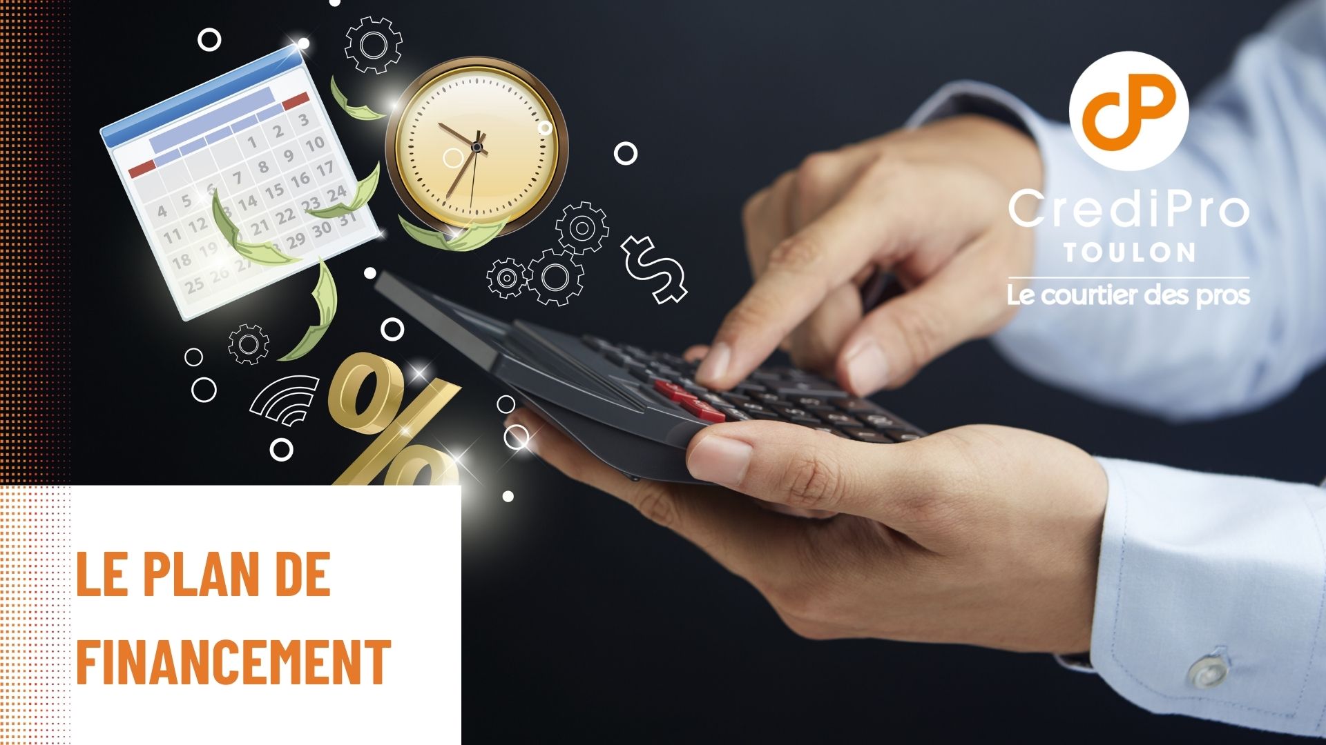 Le plan de financement en détails | CrediPro