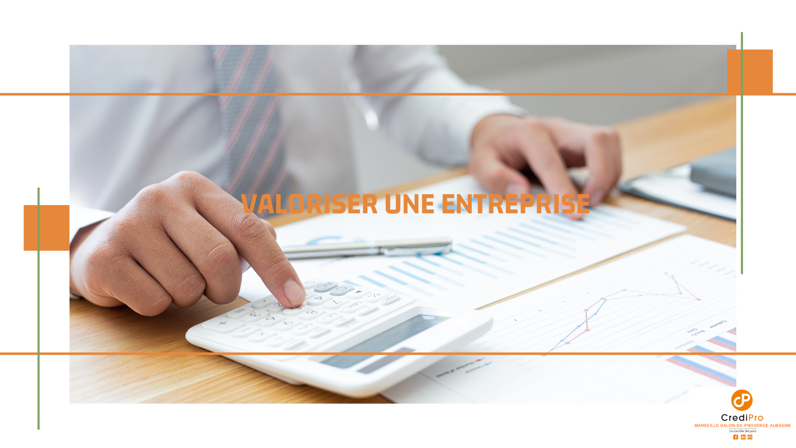 Guide pratique pour évaluer et valoriser une entreprise à céder | CrediPro